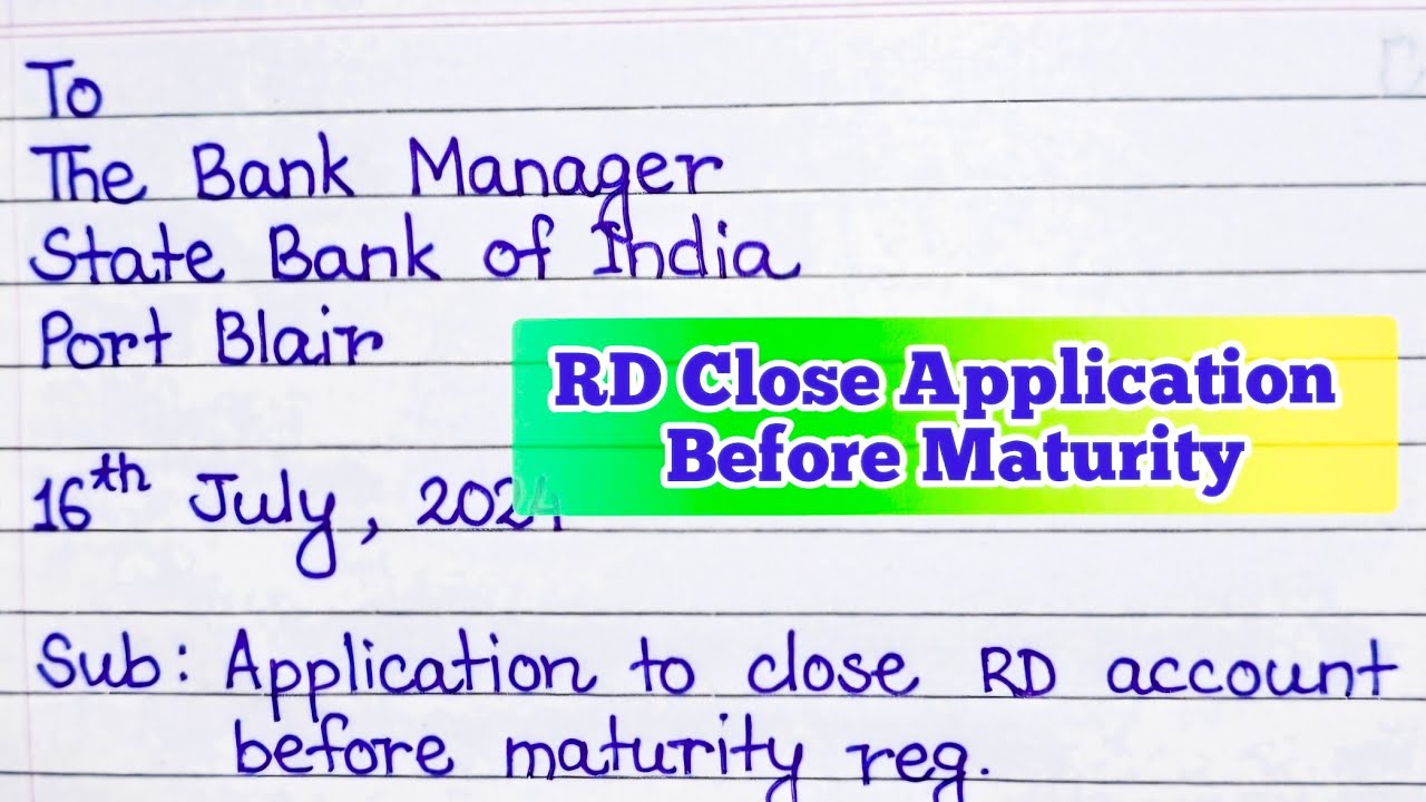 Application to Close RD account before maturity| RD closure application ...