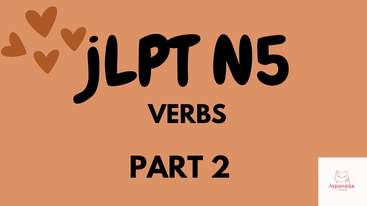 JLPT N5 Verb List 2 - YouTube