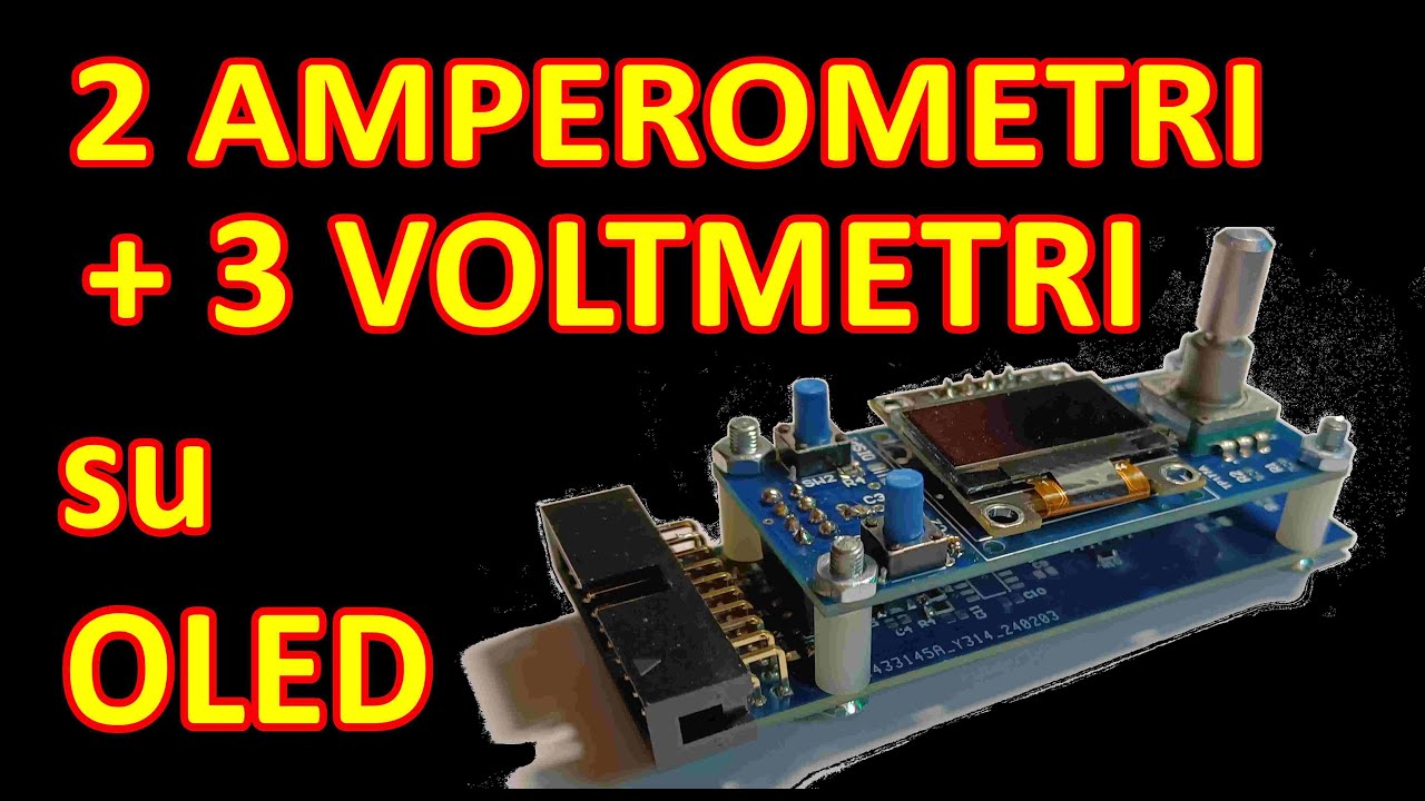 0888: COSTRUISCO UN DISPLAY CON 3 VOLTMETRI E 2 AMPEROMETRI - YouTube