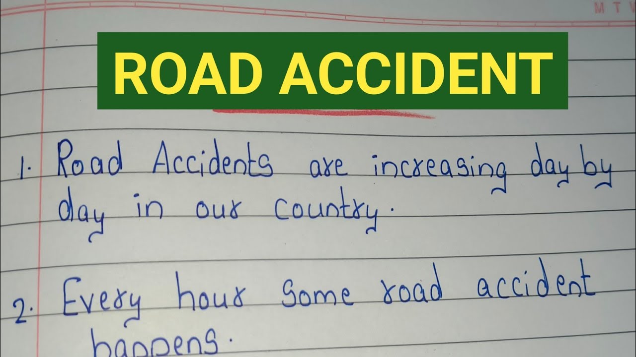 10 LINES ON ROAD ACCIDENT || Essay on Road Accident in english|| Few ...