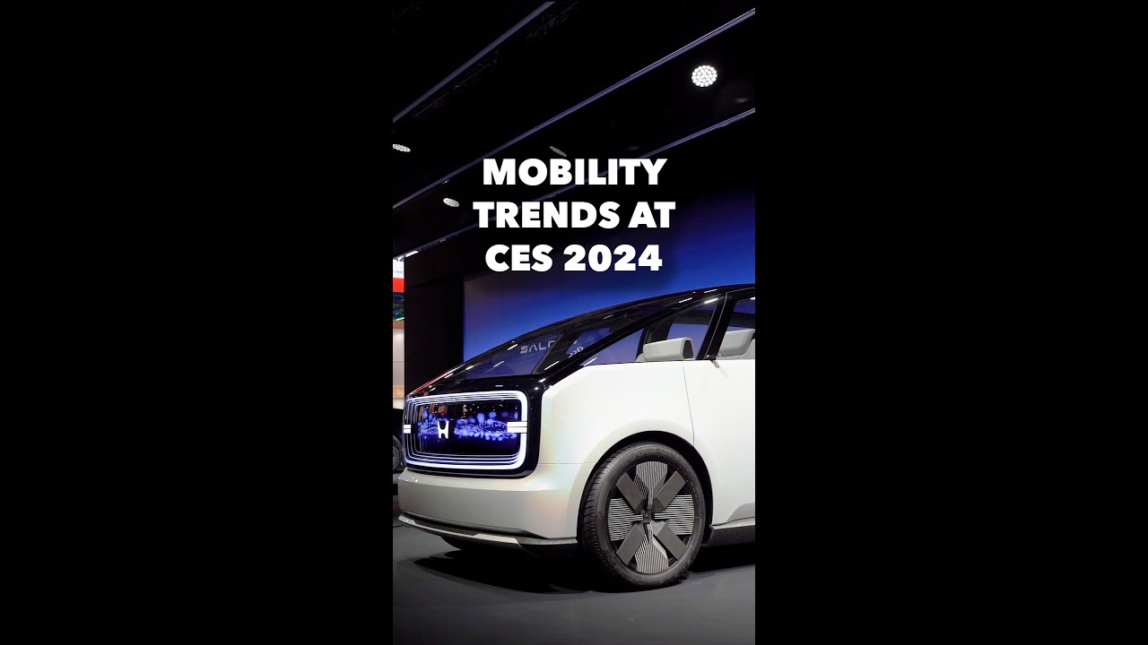 Mobility Trends at CES 2024 - YouTube