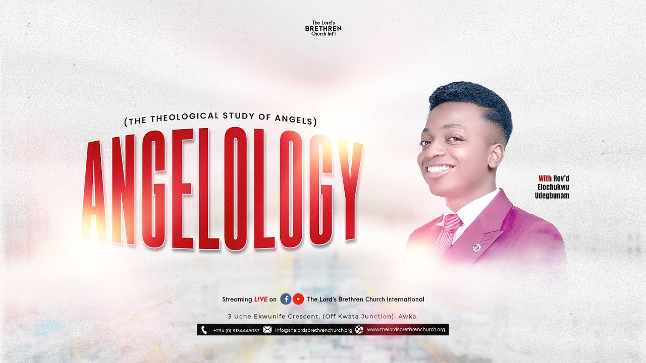 Angelology (The Theological Study Of Angels) 1A By Rev'd Elochukwu ...