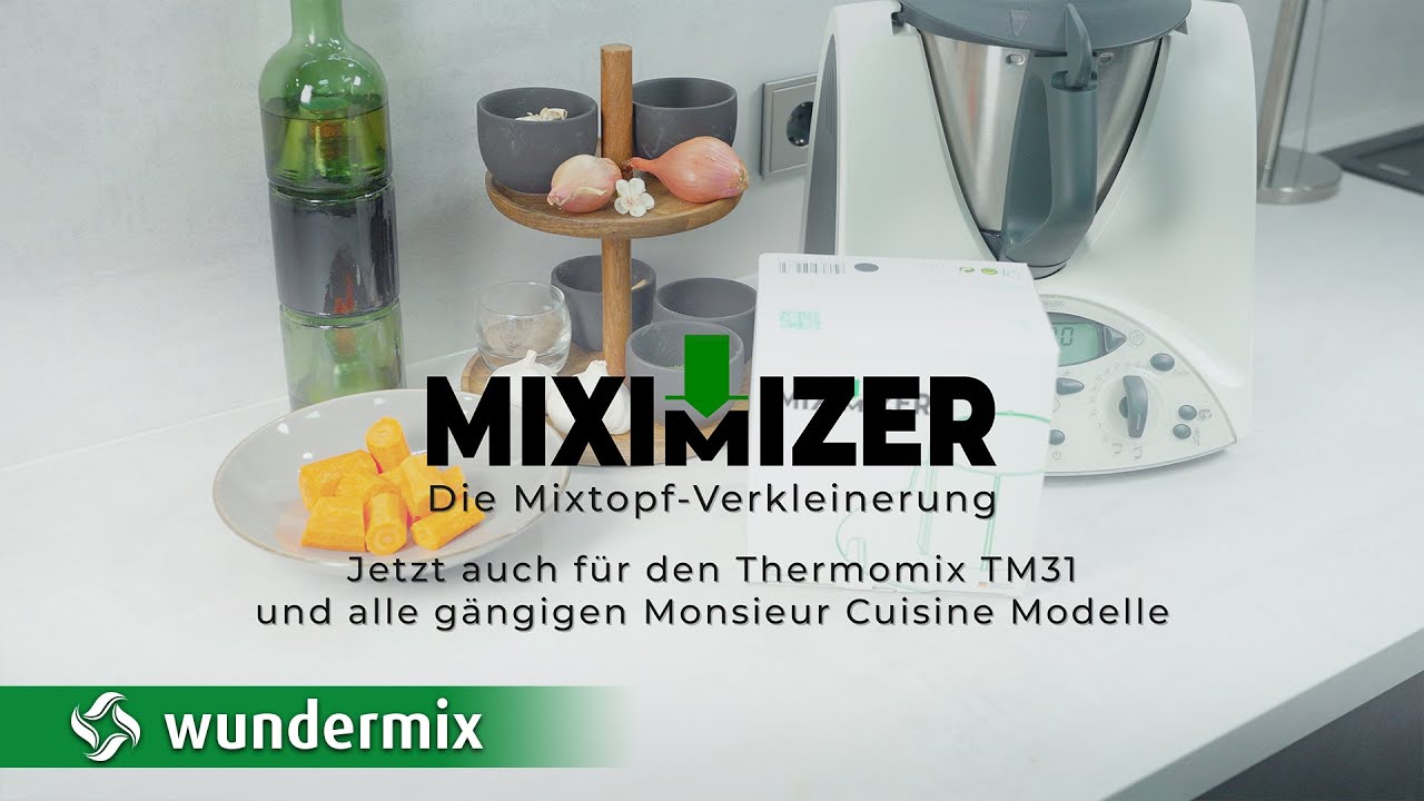 Miximizer® | Mixtopf-Verkleinerung für den Thermomix TM31 oder Monsieur ...