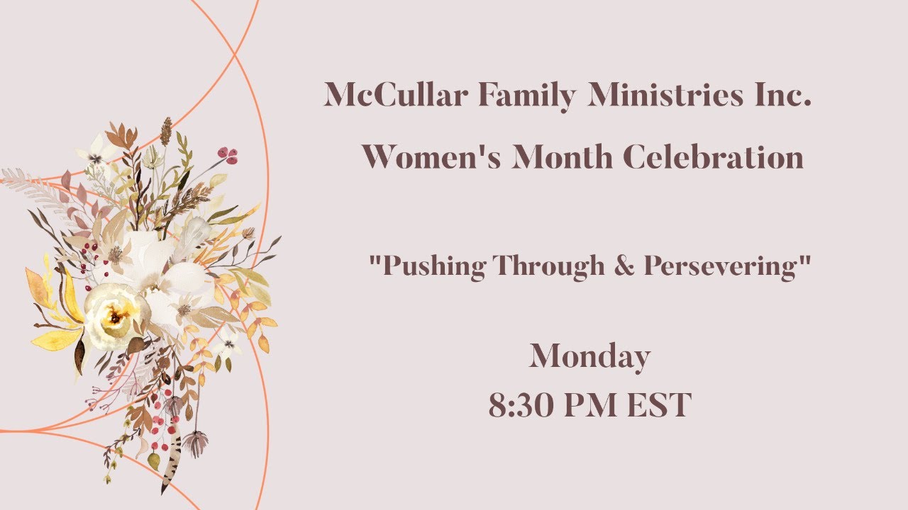 Women's Month Celebration w/McCullar Family Ministries Inc. - YouTube