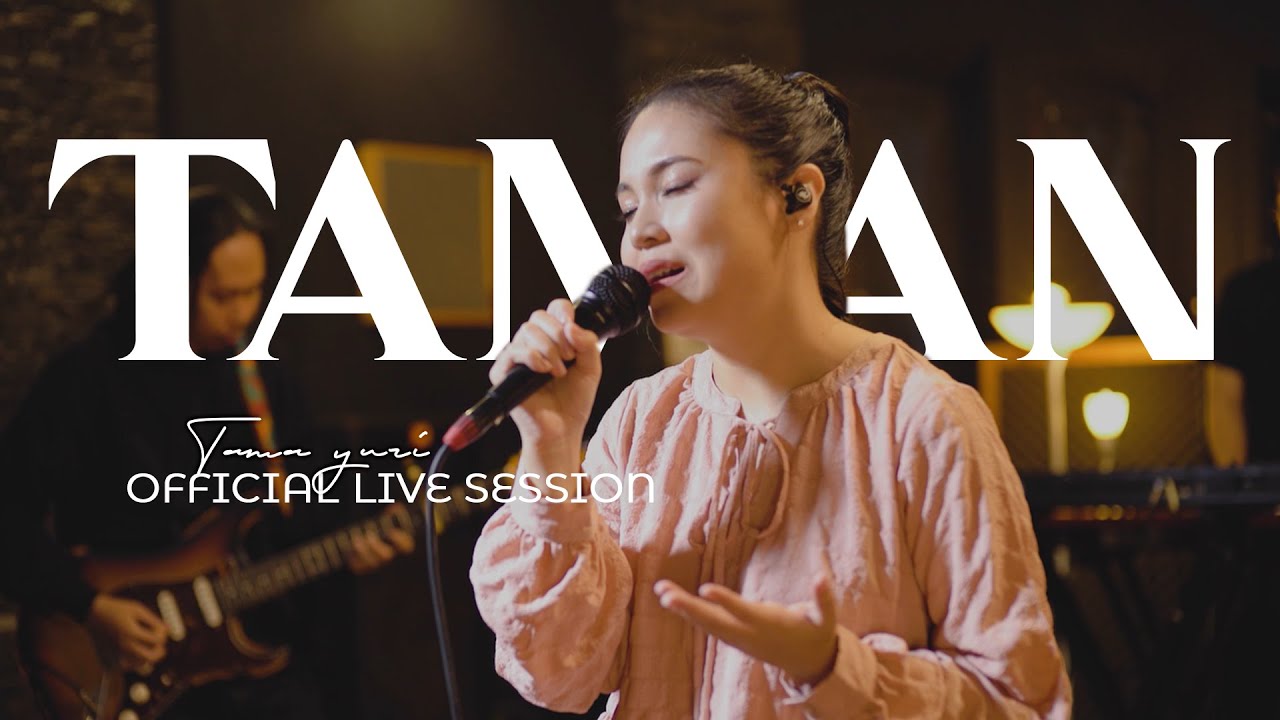 Tama Yuri - Taman (Live Session) - YouTube