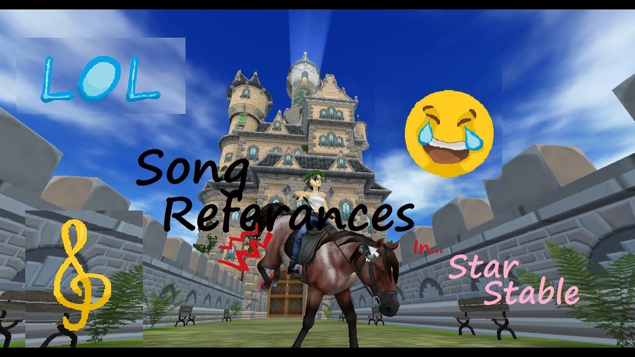 Song Referances in SSO | Star Stable - YouTube
