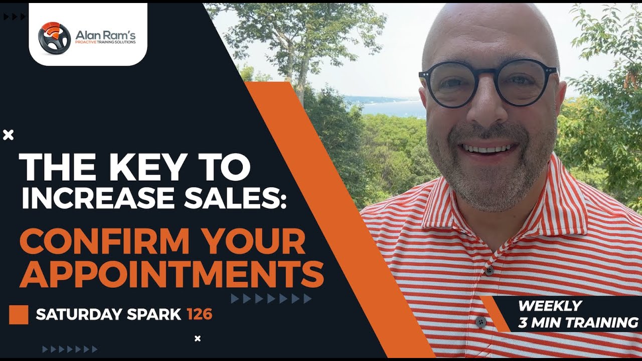 The Key to Increase Sales: Confirm Your Appointments - YouTube