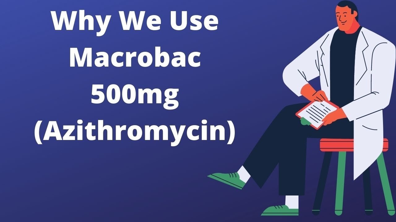 Macrobac 500mg (Azithromycin) |Medicine Club/ Uses in pashtu. - YouTube