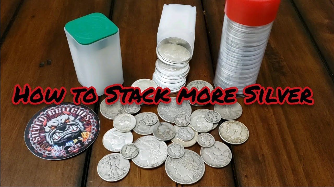How to Stack/Buy More Silver - YouTube