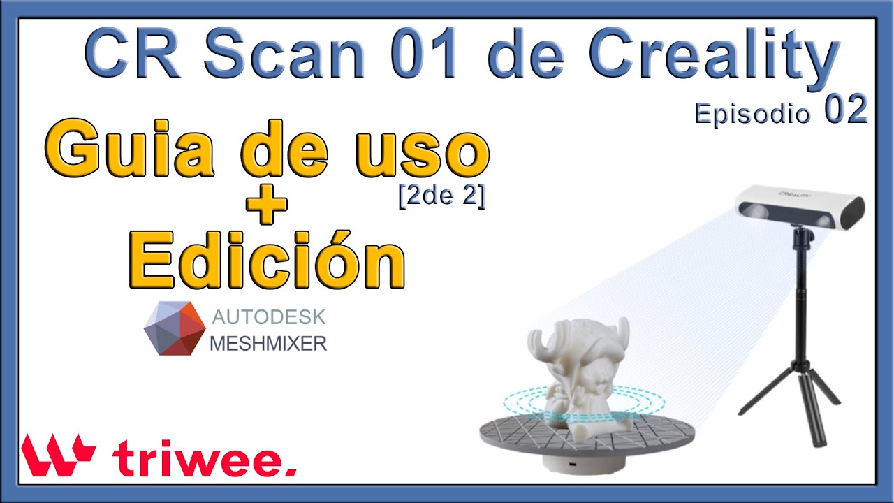 CR Scan 01 de Creality - Guia escaneo [2 de 2] y edición (meshmixer ...