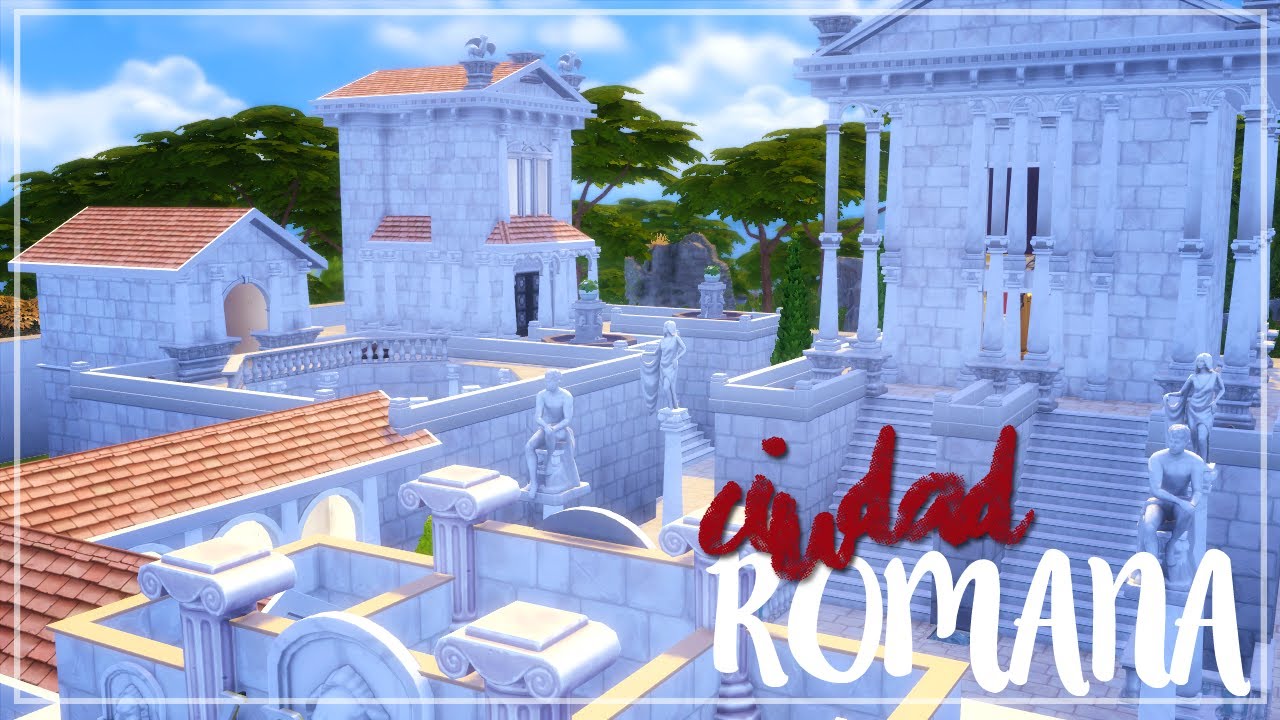 LOS SIMS 4 LET'S BUILD | CIUDAD ROMANA | EP.3 - YouTube