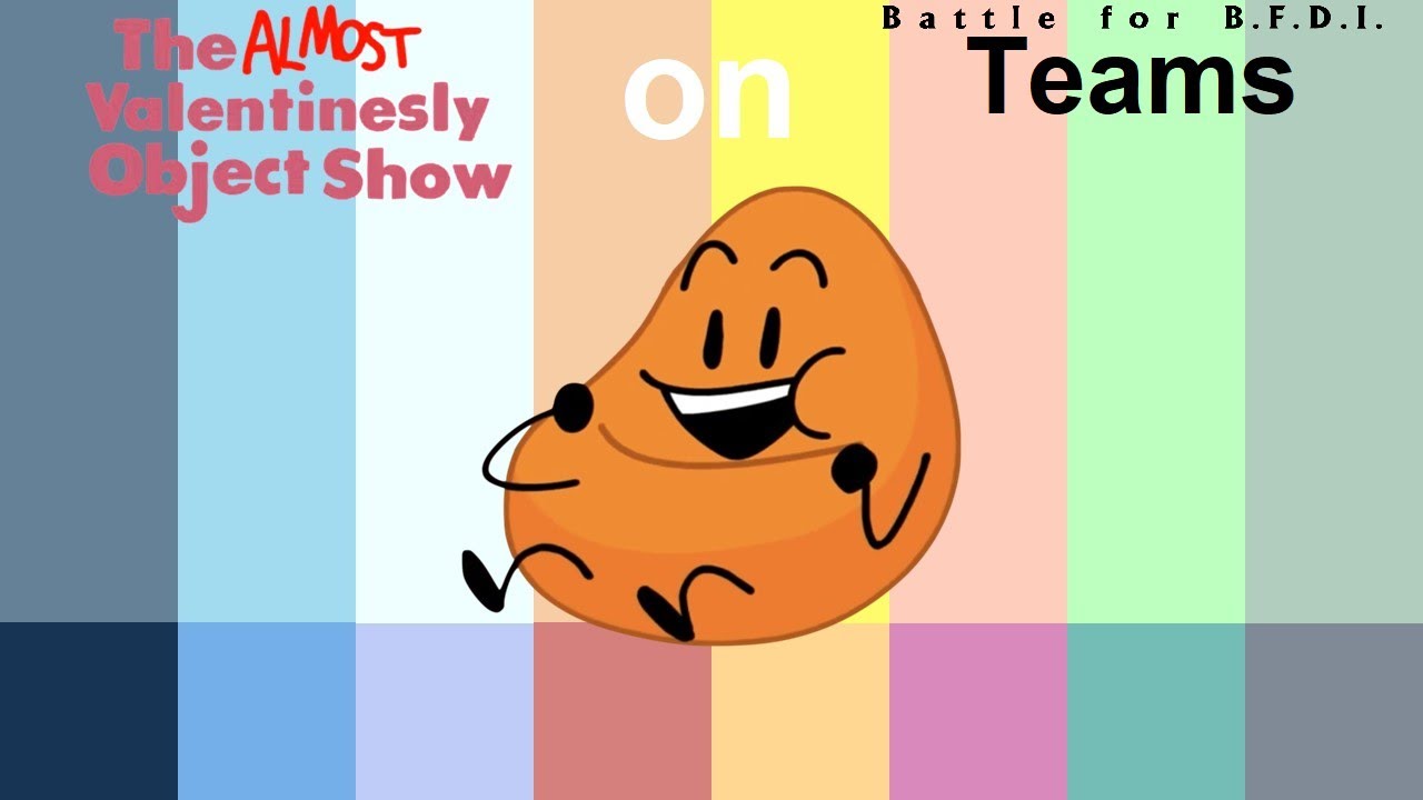 If The Almost Valentinesly Object Show Characters on BFB Teams - YouTube