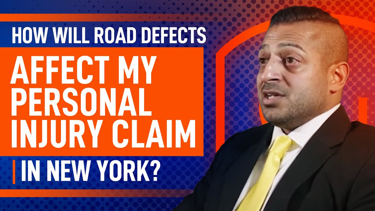 How will road defects affect my personal injury claim in New York ...