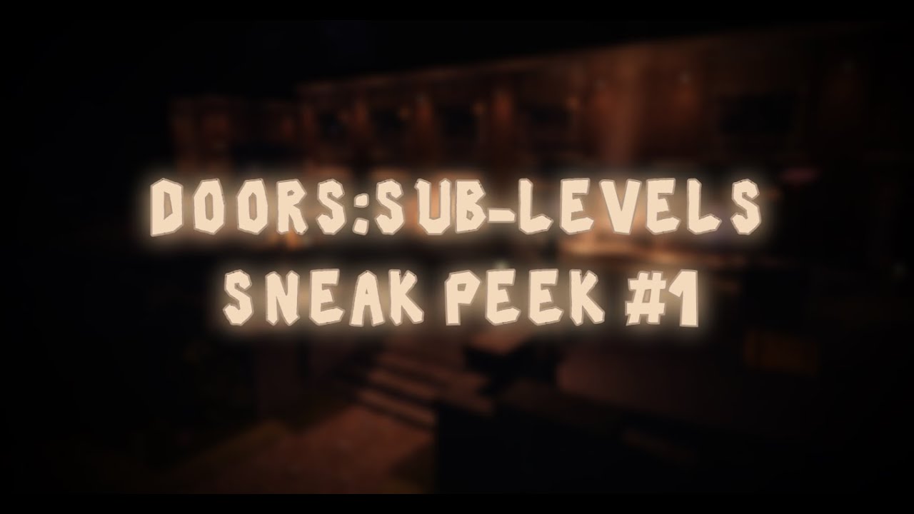 Doors: Sub-levels [Sneak Peek #1] - YouTube