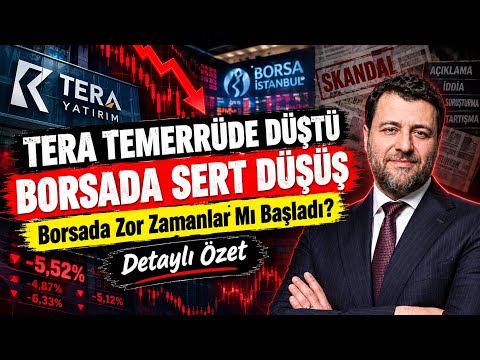 BORSADA YAŞANANLAR GENİŞ ÖZET VE ANALİZ / TLY TMV VE DOH’da YENİ KARAR, TERA’DA TEMERRÜT
