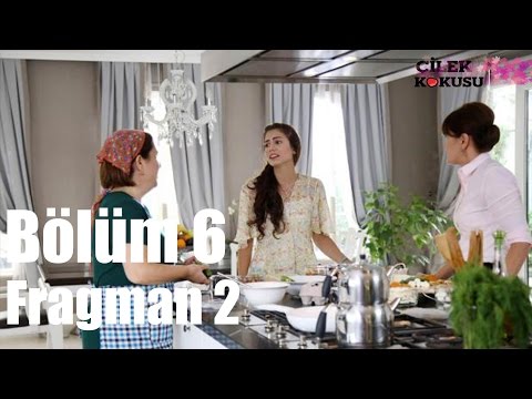Çilek Kokusu 6. Bölüm 2. Fragman