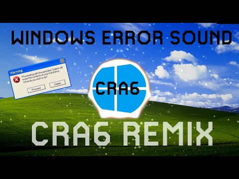 Windows Error Sound | Remix - CRA6