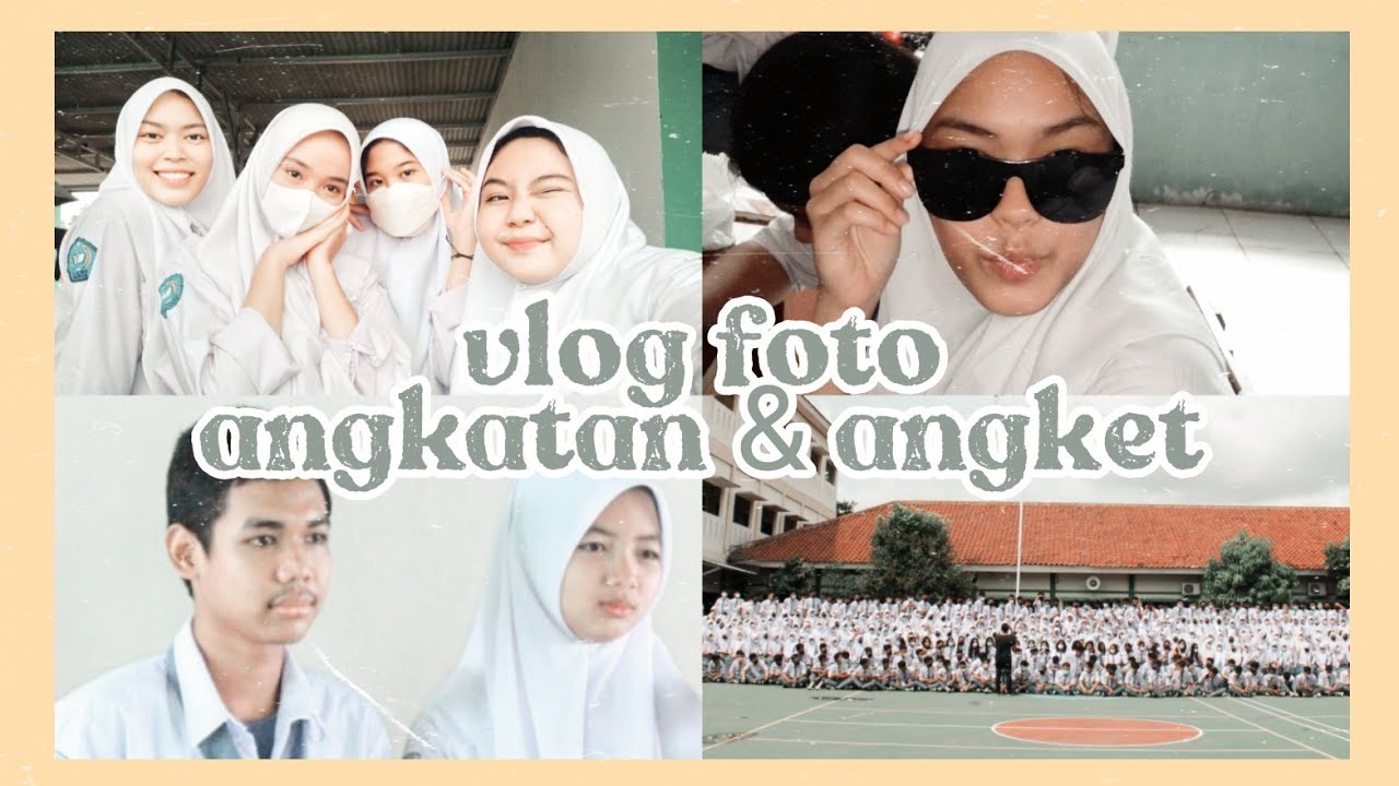 VLOG FOTO ANGKATAN & ANGKET KELAS 👭👬 - YouTube