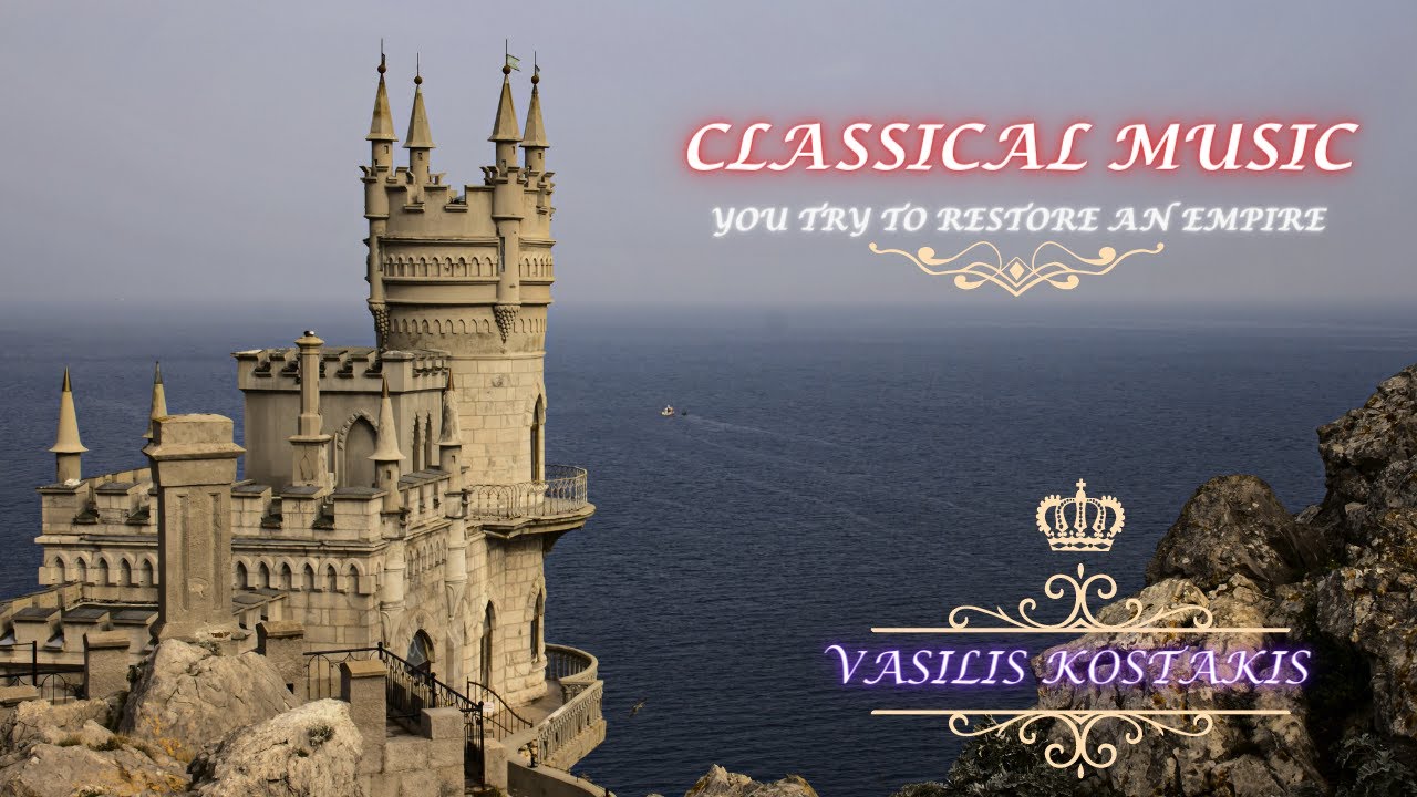 You try to restore an empire | Classical Music for Villains - YouTube