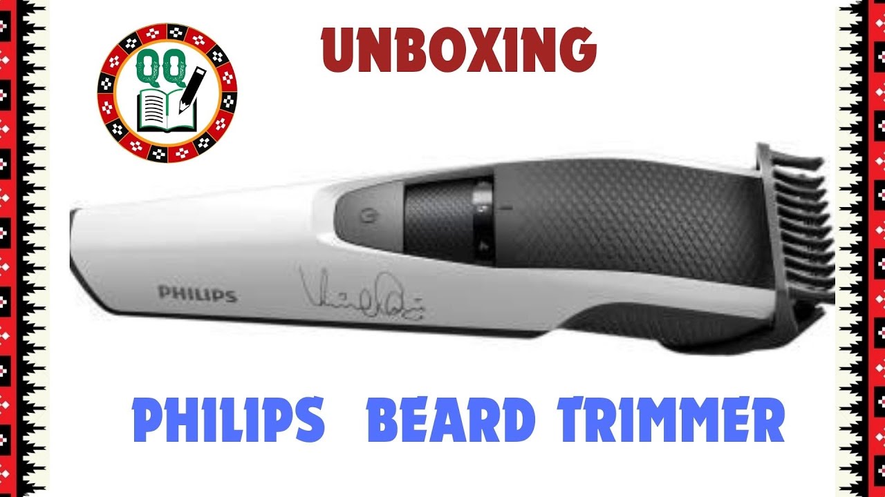 Unboxing Philips Beard Trimmer - YouTube