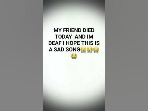 MY FRIEND DIED TODAY - YouTube