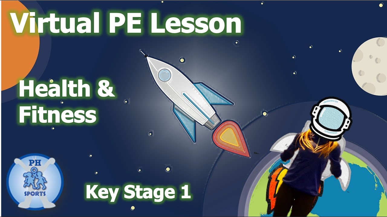 PH Sports Virtual PE Lessons – Health and Fitness - Key Stage 1 - Week ...