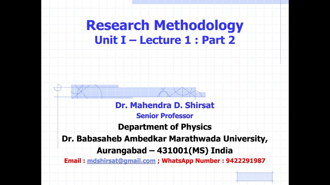 Research Methodology Unit I : Lecture 1 ( Part 2) - YouTube