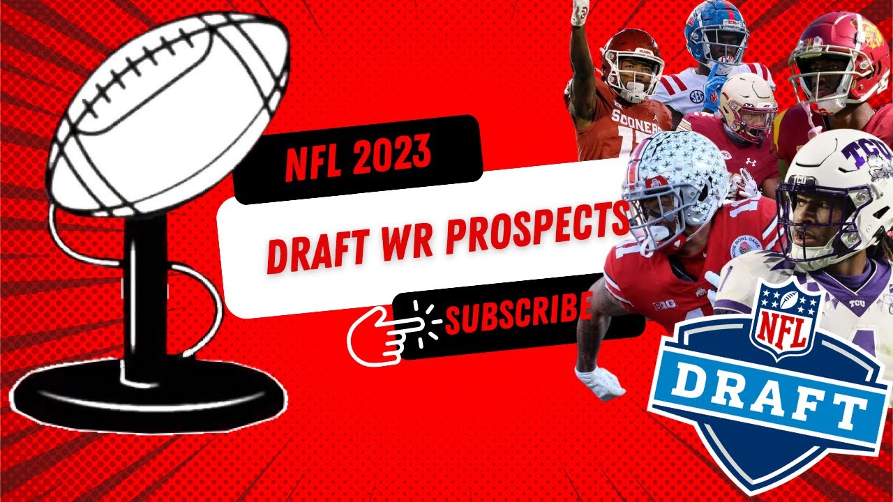 NFL Future Unveiled: 2023 WR Draft Prospects & Dynasty Rookie Mock ...