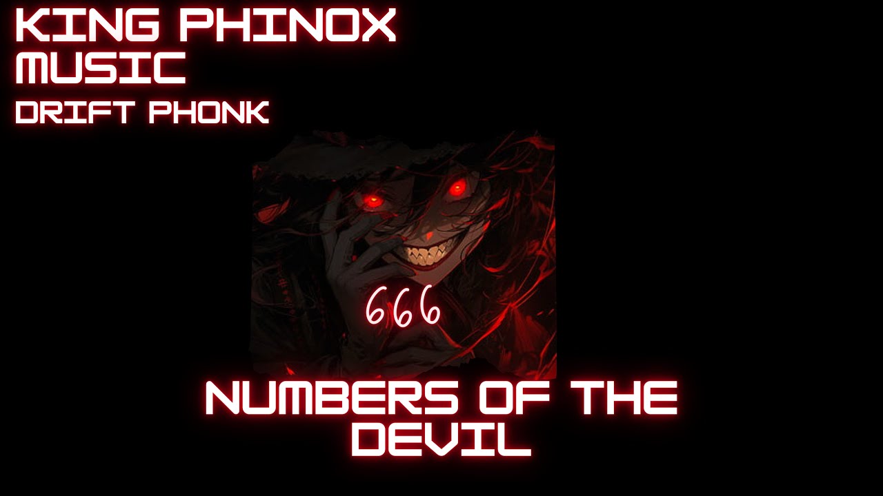 Numbers of the Devil - King Phinox | Drift Phonk | - YouTube