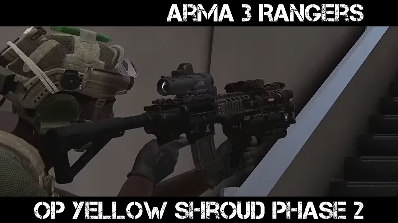 ARMA 3 Army Ranger Gameplay - Op Yellow Shroud Phase 2 - YouTube