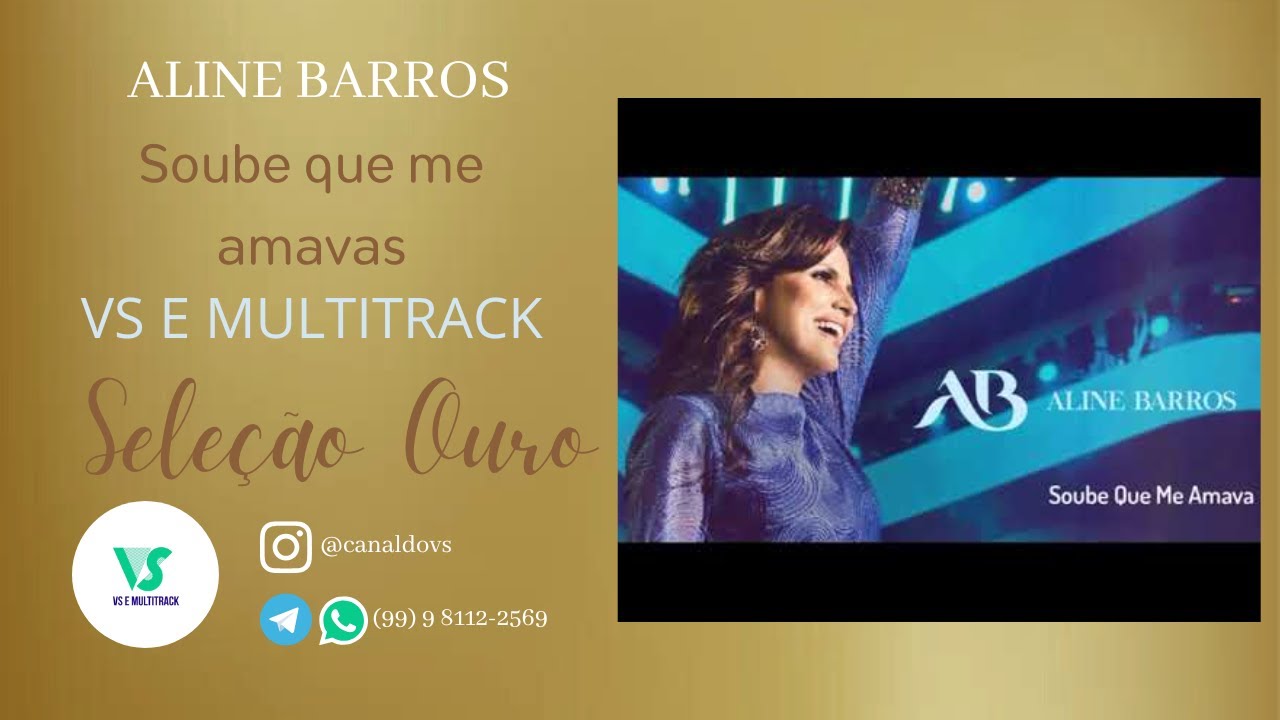 Aline Barros - Soube que me amavas - (VS e MULTITRACK) - YouTube