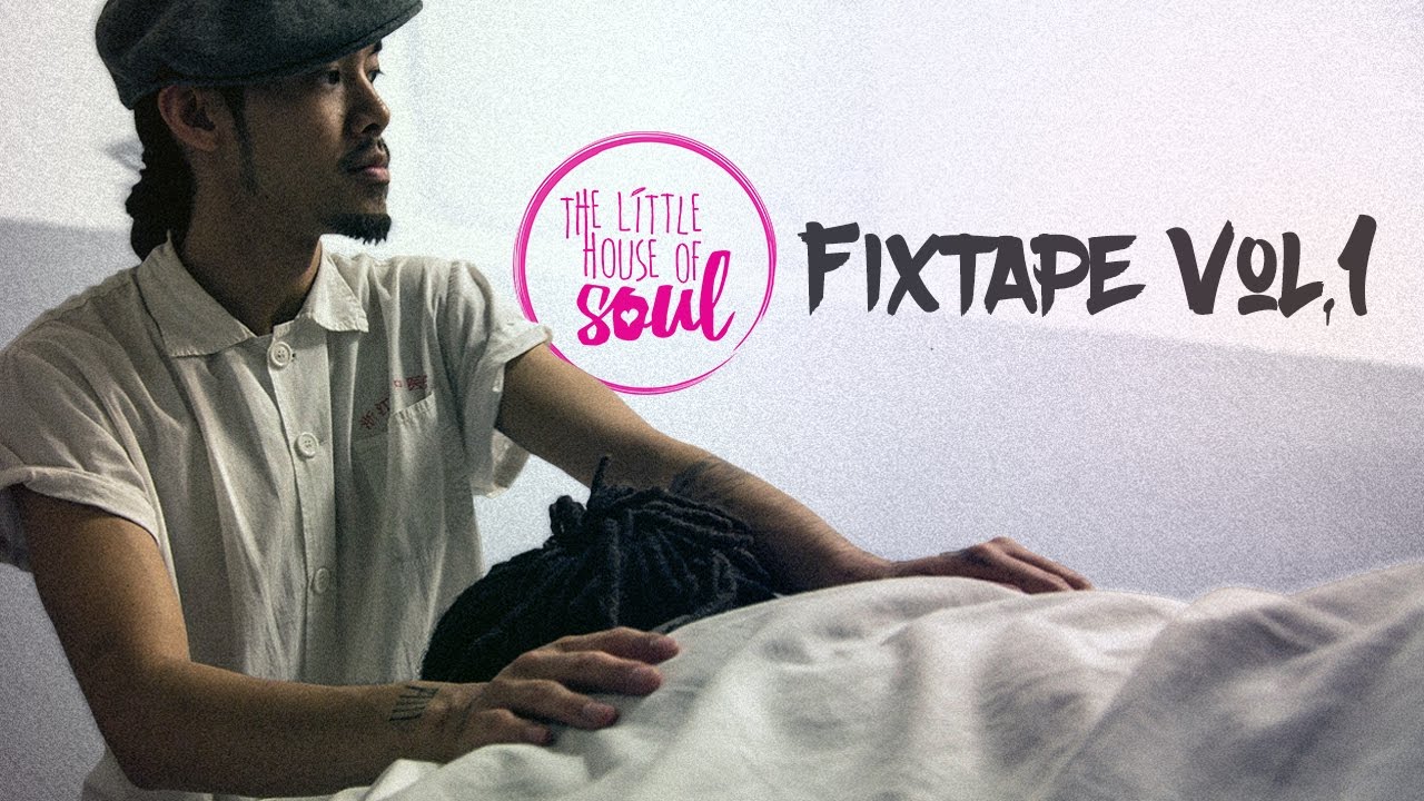 The Little House Of Soul: Fixtape Vol.1 - YouTube