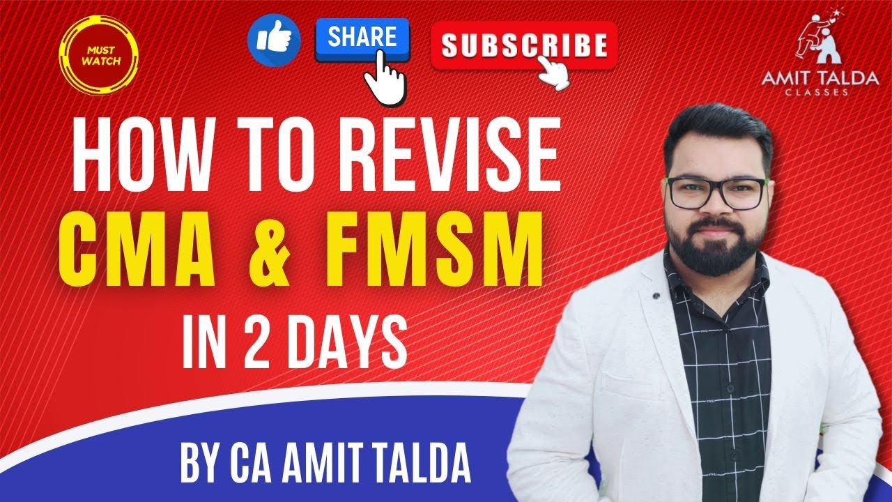 HOW TO REVISE CMA FMSM IN 2 DAYS EACH | CS EXECUTIVE OLD SYLLABUS | BY ...