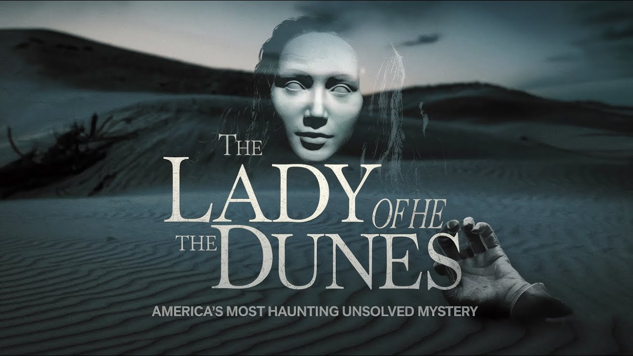 The Lady of the Dunes: Unraveling the Identity of America's Most ...