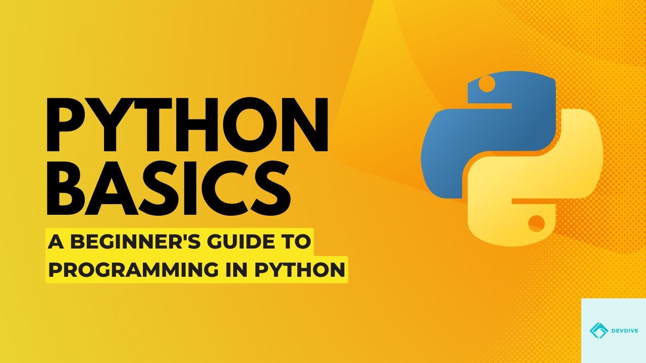 Python Basics A Beginners Guide To Programming In Python Youtube 8633