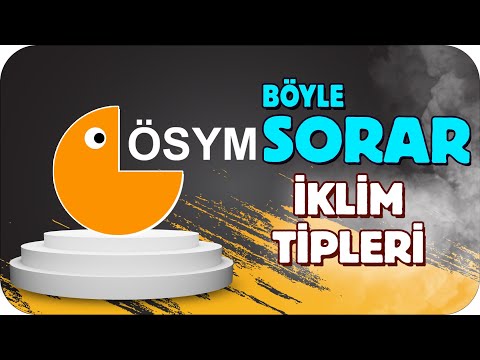 ÖSYM SORARSA BÖYLE SORAR! | İKLİM TİPLERİ