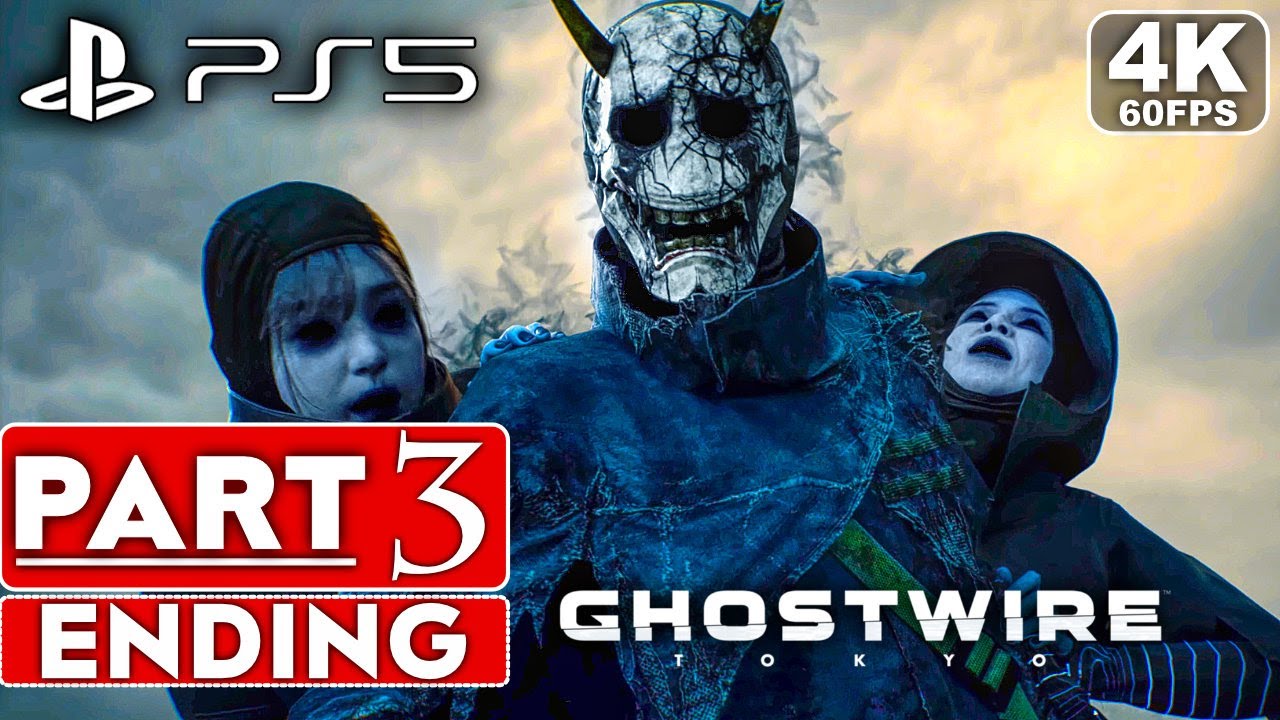 GHOSTWIRE TOKYO ENDING Gameplay Walkthrough Part 3 FULL GAME