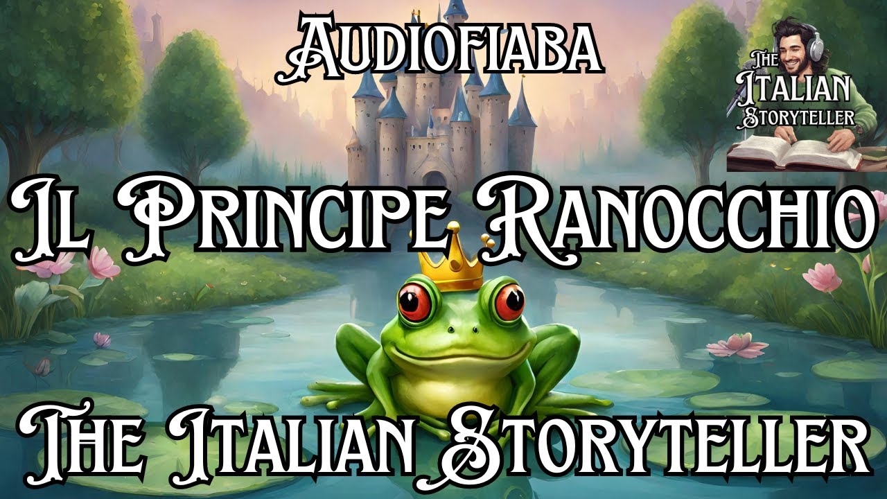 Principe Ranocchio - Audiofiaba - Fratelli Grimm - YouTube