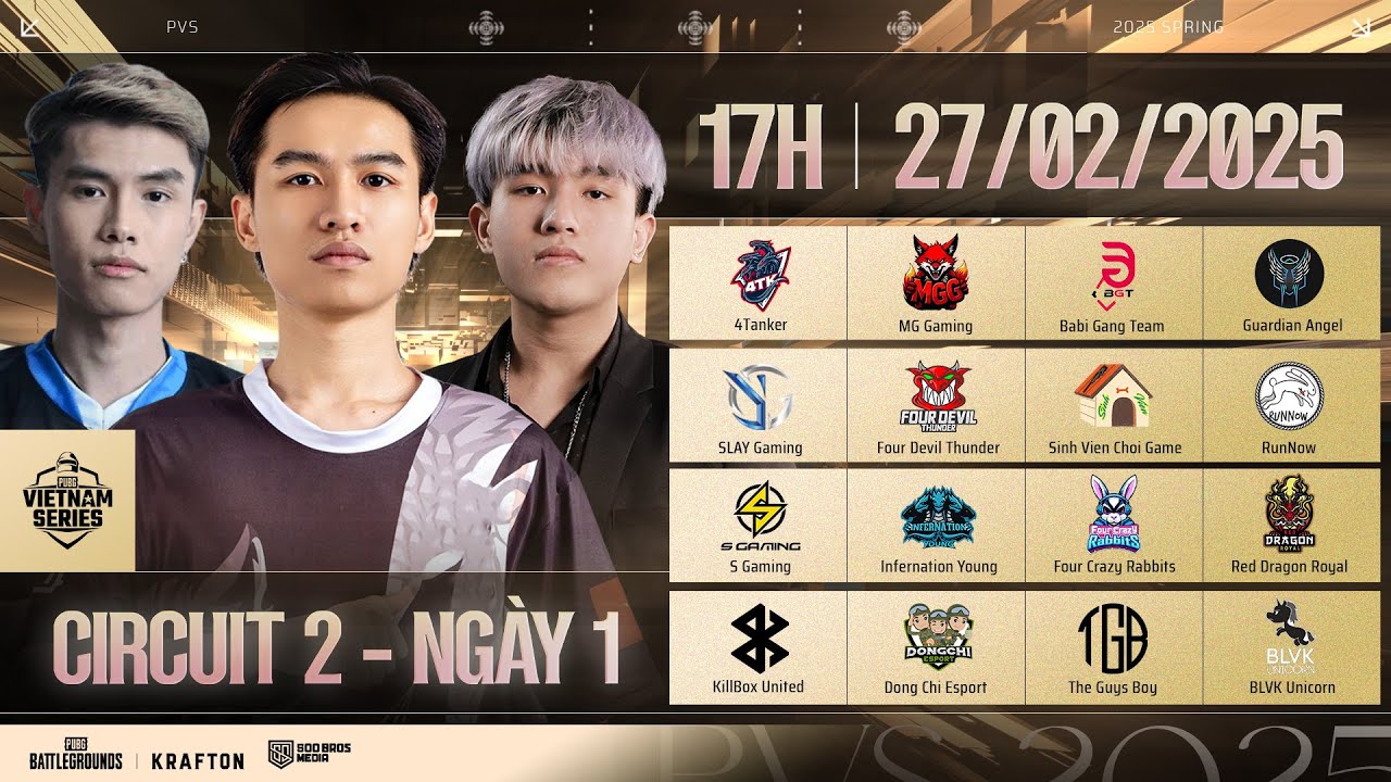 🏆[PVS 2025 Spring] Circuit 2 - Ngày 1: 4TK, MGG, BGT, GA, SLG, FDT, SV, RN, SG, IFTY, FCR, RDR ...
