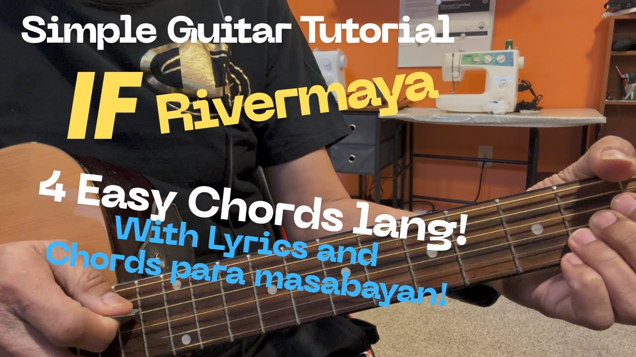 If - Rivermaya End-to-End Easy & Basic Guitar Chords Tutorial. Lyrics ...