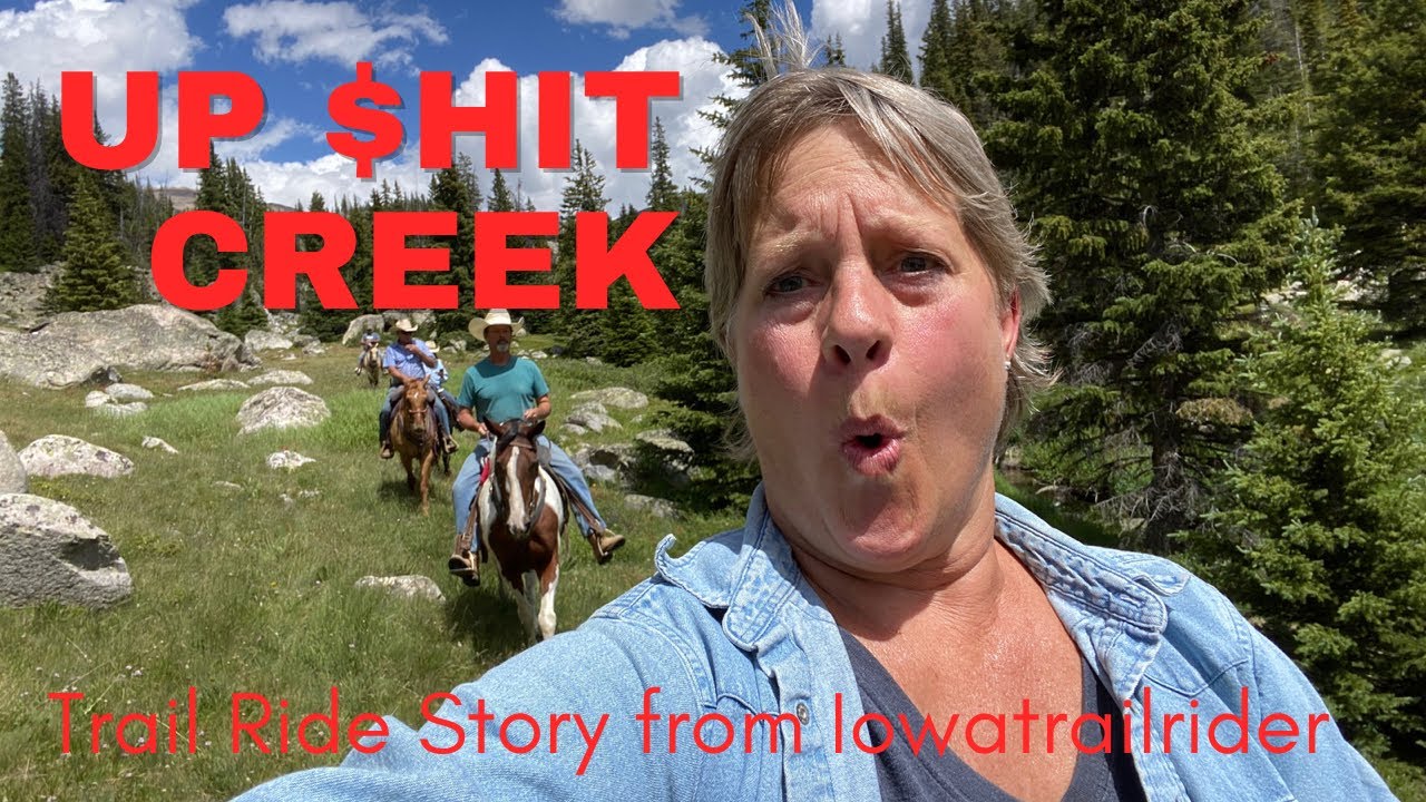 Covered in Poop! Up Shit Creek Trail Ride Story - YouTube