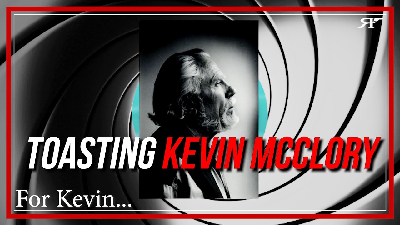 A Toast to Kevin McClory - Thunderball - YouTube
