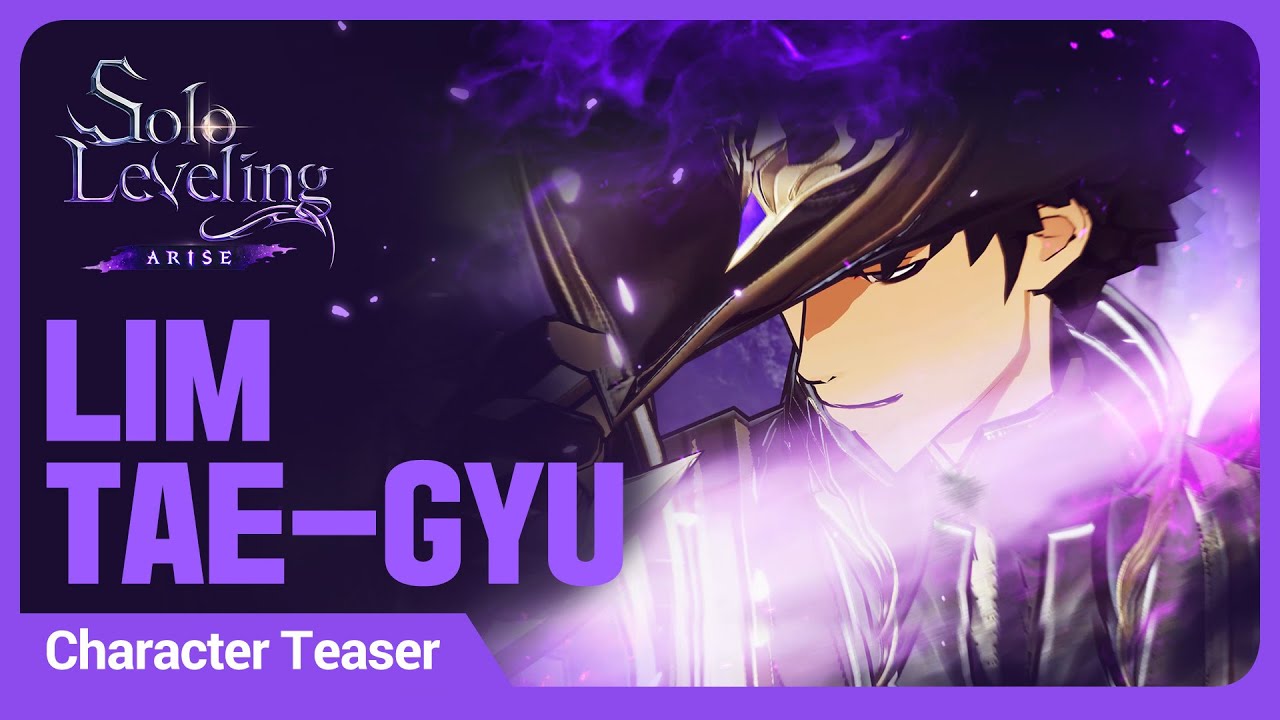 [Solo Leveling:ARISE] Character Teaser #3: Lim Tae-Gyu - YouTube