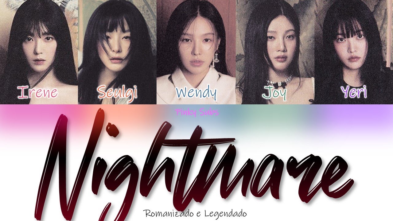 Red Velvet - Nightmare (Rom/Legendado) - YouTube