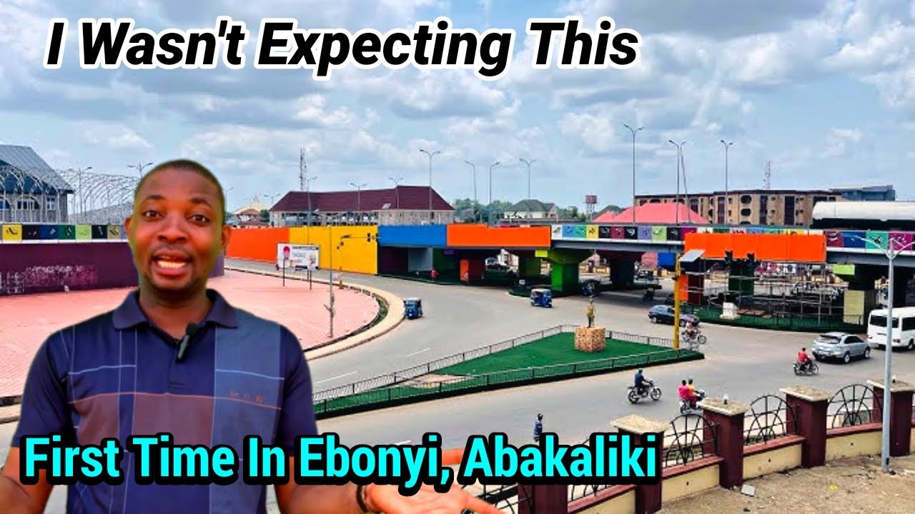 My First Experience in Ebonyi State: Exploring Abakaliki's Beauty and ...