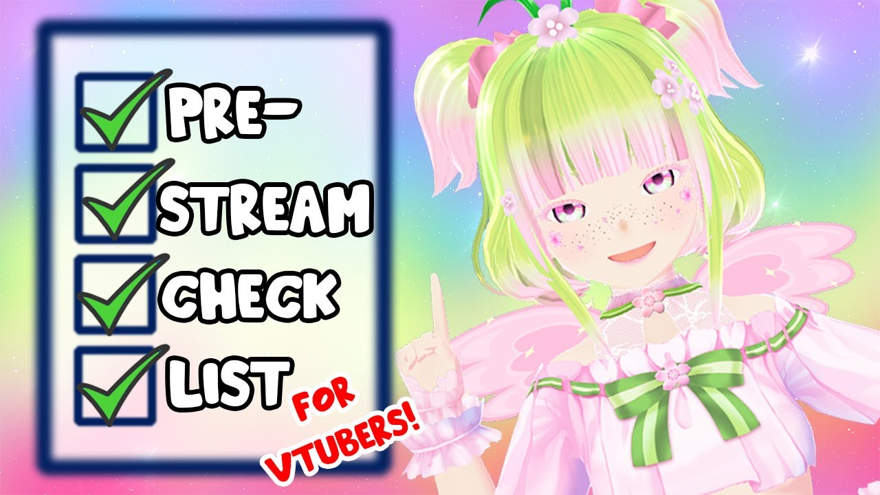 Vtubers! What To Do Before You Stream! ULTIMATE Pre-Stream Checklist ...