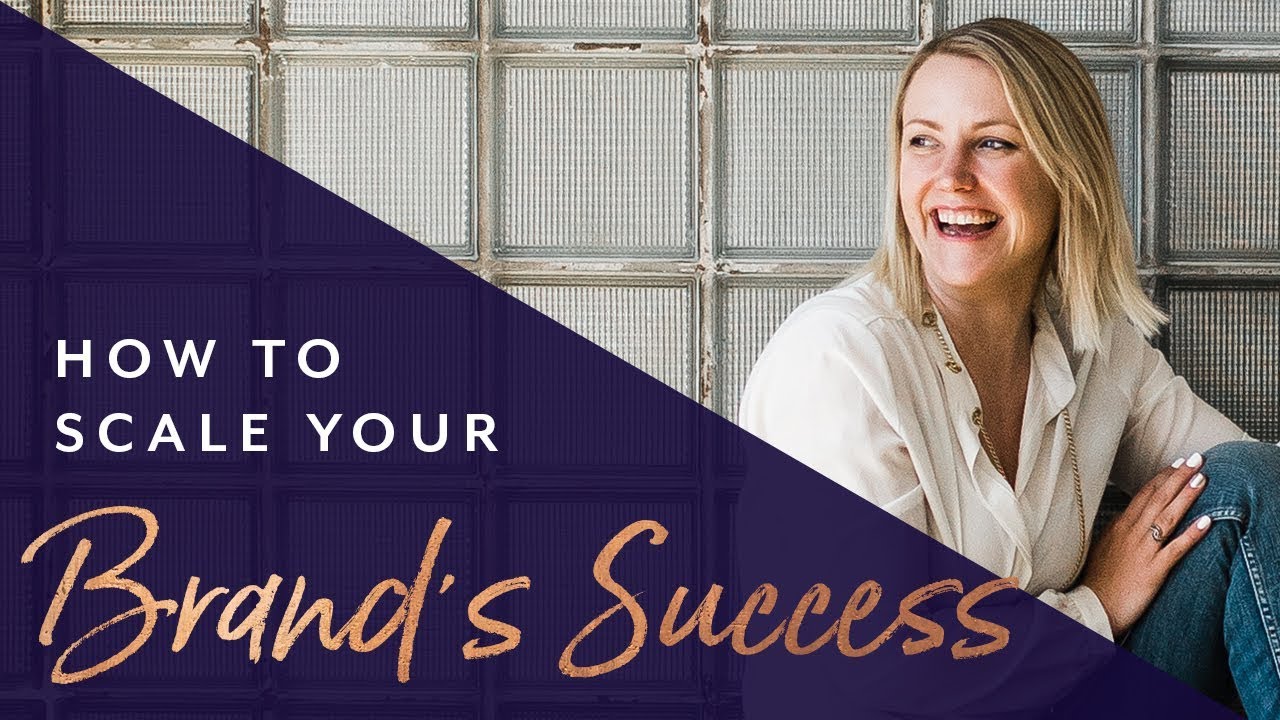 How to Scale Your Brand’s Success - YouTube