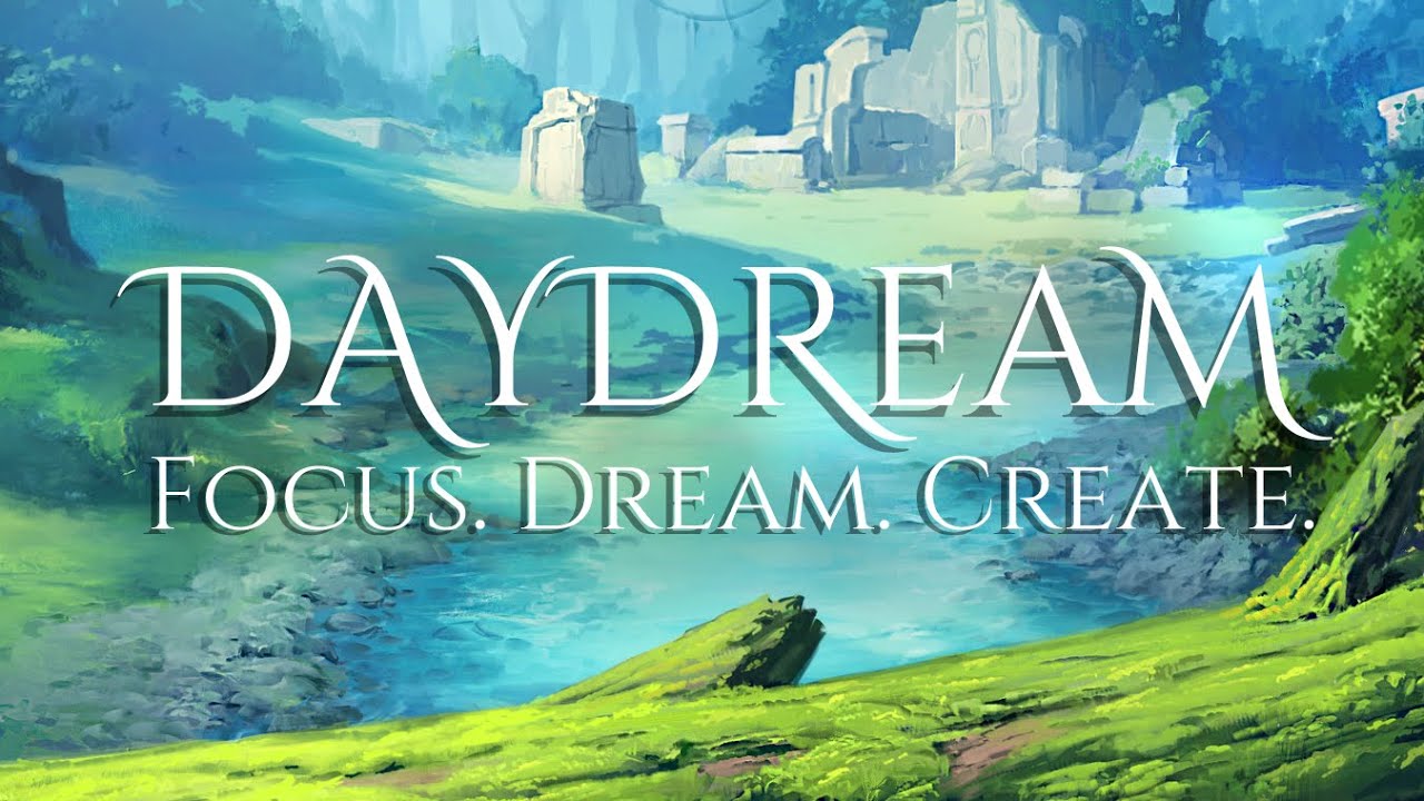 DAYDREAM: Fantasy Music Mix for Writing, Sleep, & Inspiration (Part 2/2 ...