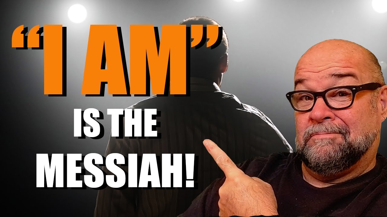 "I AM" is the Messiah! - YouTube