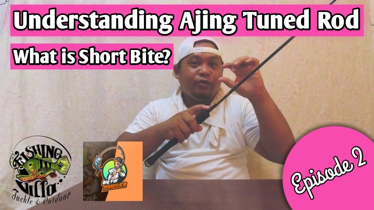 Understanding Ajing Tuned Rod | Ajing | Ajing Game | Ajing Cornstar ...